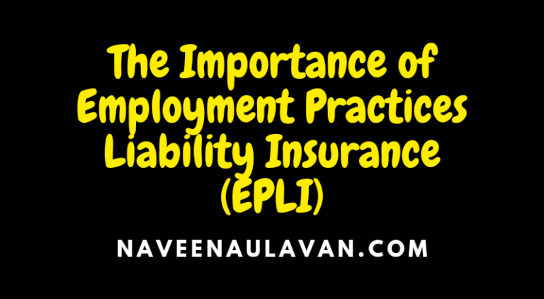 The Importance of Employment Practices Liability Insurance (EPLI ...